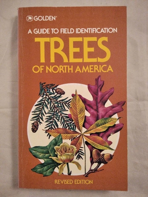 A GUIDE TO Field Identification - Trees of North America. Brockman, C ...