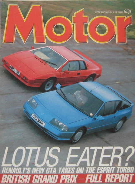 MOTOR MAGAZINE 19 July 1986 featuring Lotus, Renault Alpine, Peugeot ...