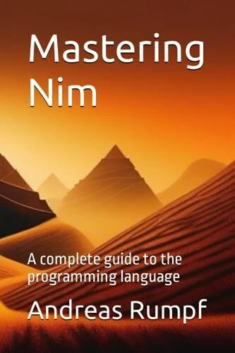 MASTERING NIM : Un guide complet du langage de programmation par Rumpf ...