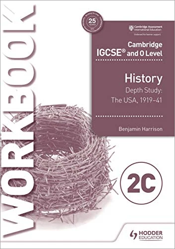 CAMBRIDGE IGCSE AND O Level History Workbook 2C - Depth study: The ...