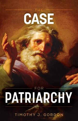 TIMOTHY GORDON THE Case for Patriarchy (Relié) EUR 24,56 - PicClick FR