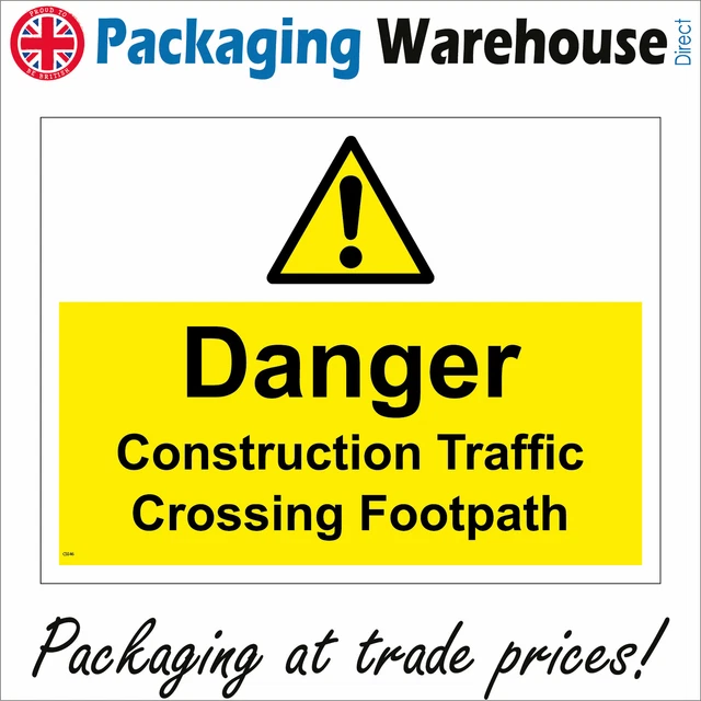 CS546 DANGER CONSTRUCTION Traffic Crossing Footpath Sign Pedestrians ...