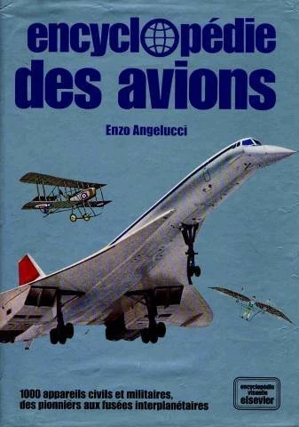 ENCYCLOPEDIE DES AVIONS, Enzo Angelucci EUR 14,80 - PicClick FR