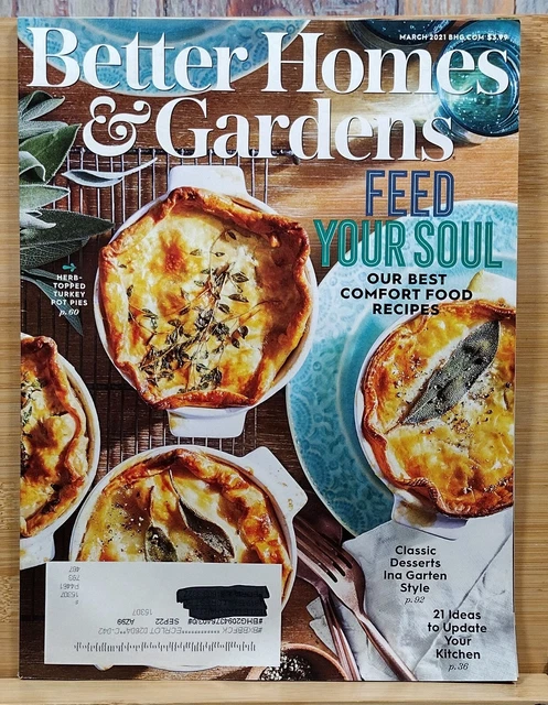 BETTER HOMES & Gardens Magazine MARCH 2021 Feed Your Soul Our Best ...