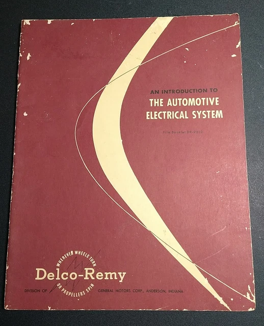 DELCO-REMY AN INTRODUCTION to The Automotive Electrical System - DR ...
