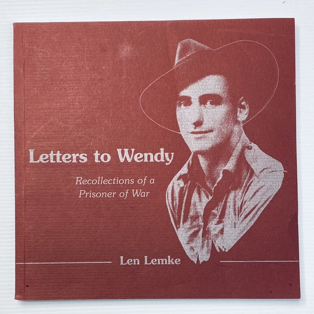 LEMKE LEN LETTERS to Wendy Recollections of a Prisoners of War SIGNED ...