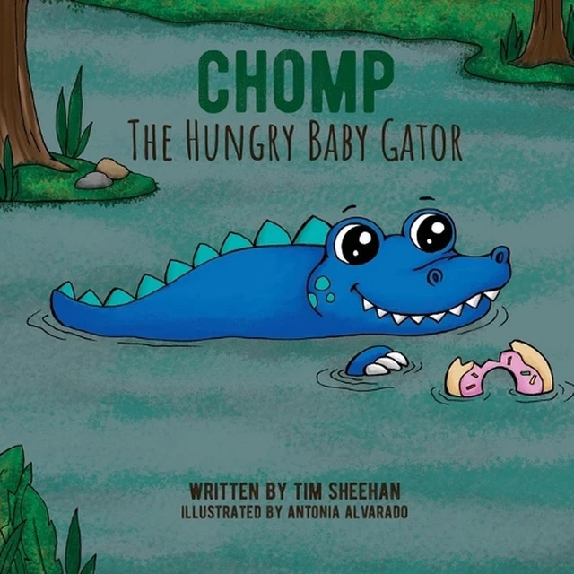 CHOMP THE HUNGRY Baby Gator by Tim Sheehan Paperback Book EUR 20,02 ...
