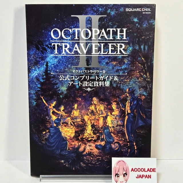 OCTOPATH TRAVELER II Official Complete Guide & Art Setting Material ...