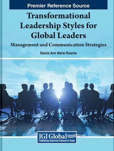TRANSFORMATIONAL LEADERSHIP STYLES for Global Leaders: Management and ...