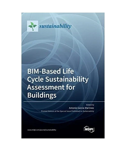 BIM-BASED LIFE CYCLE Sustainability Assessment for Buildings EUR 50,25 ...
