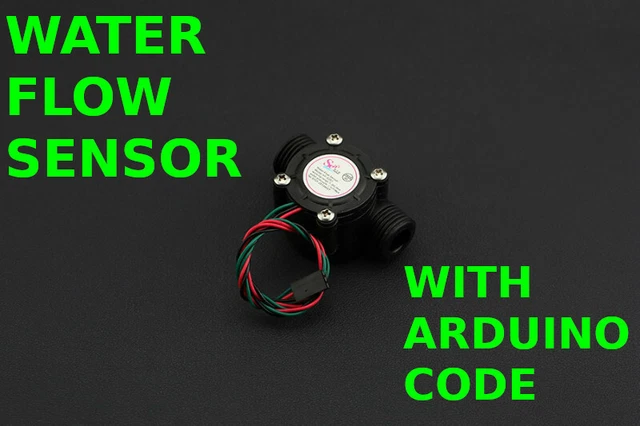 DIGITAL WATER FLOW Sensor For Arduino 1/2" & 1/8" with Software Code ...