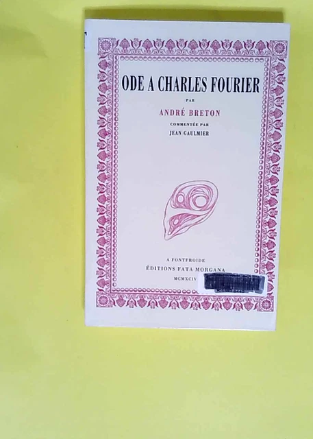 ODE À CHARLES Fourier - André Breton EUR 69,30 - PicClick FR