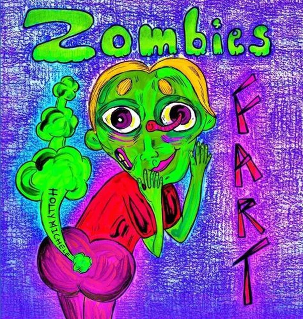 ZOMBIES FART: A Silly Zombie Origin Story par Holly Michele livre ...