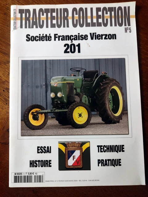 TRACTEUR COLLECTION NUMÉRO 5 - Société Française Vierzon 201 - SFV 201 ...