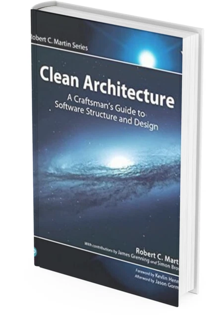 CLEAN ARCHITECTURE A Craftsman's Guide to Software Structure & Design ...