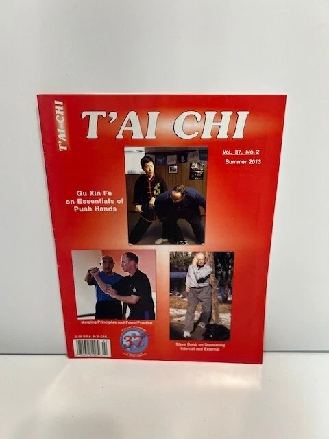 TAI CHI CHUAN Magazine Vol 37 No 2 summer 2013 Tai Chi rare! $9.99 ...