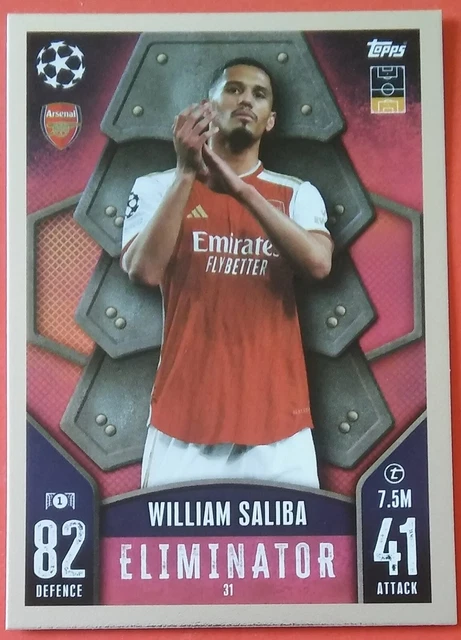 MATCH ATTAX CL/EL 2023/24 Eliminator card - WILLIAM SALIBA of Arsenal £ ...