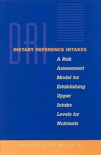 DIETARY REFERENCE INTAKES: A Risk Assessment Model for Establishing ...
