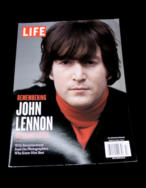 Life Magazine Remembering John Lennon 40 Years Later Special Edition