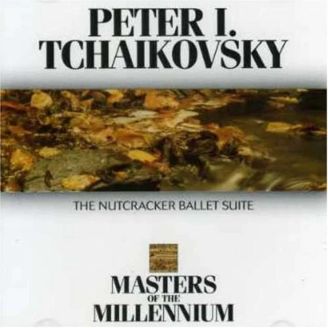 P.I. TCHAIKOVSKY - Tchaikovsky: The Nutcracker Ballet Suite CD (2001 ...