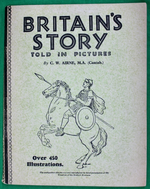 ORIGINAL 1950 BRITAIN’S Story Told in Pictures by C.W. Airne $19.99 ...
