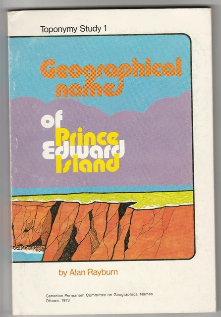 HISTORY OF PEI Place Names. Reference of Colonial Town Naming ...