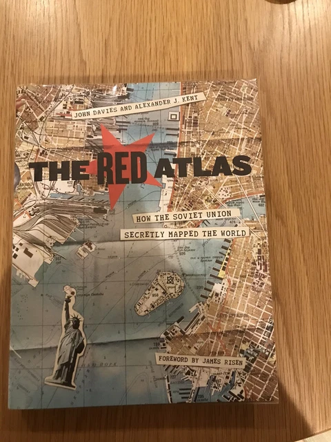 THE RED ATLAS: How the Soviet Union Secretly Mapped the World by ...