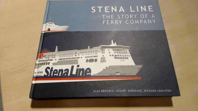 STENA LINE - The Story Of A Ferry Company, Klas Brogren, Anders B EUR ...