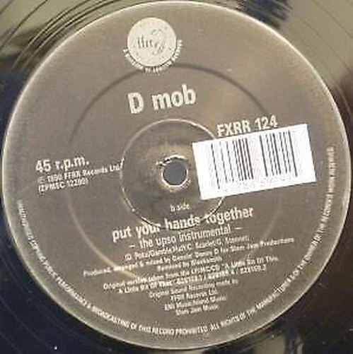 D MOB PUT Your Hands Together 12" vinyl UK Ffrr 1990 upso remix b/w ...
