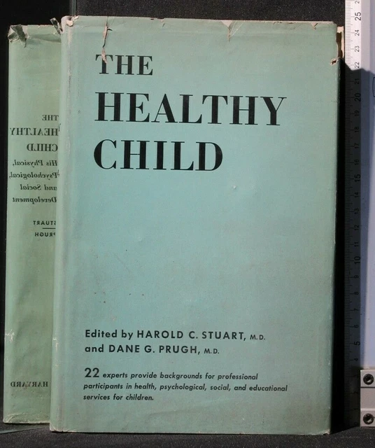 THE HEALTHY CHILD. Stuart, Prugh. Harvard university press. EUR 7,90 ...