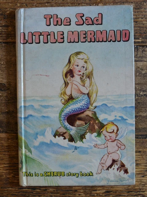 THE SAD LITTLE Mermaid (Cherub Story Book) by Yvonne Perrin - Rare ...