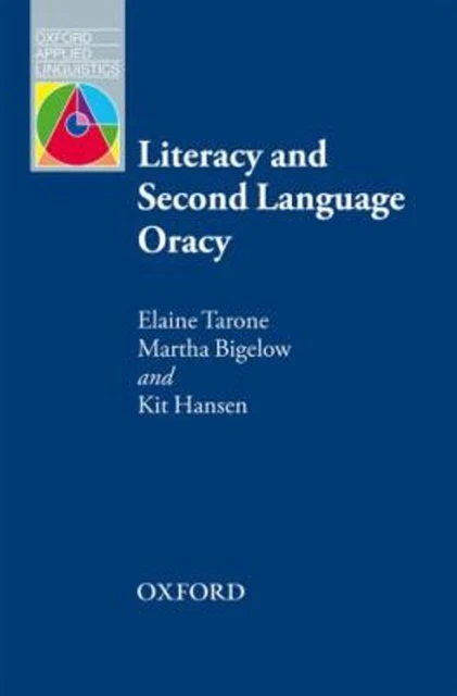 LITERACY AND SECOND Language Oracy Elaine, Bigelow, Martha, Hanse £6.52 ...