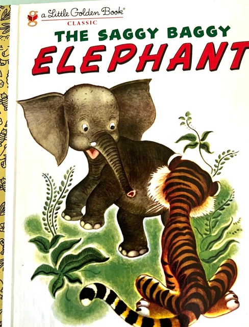 A LITTLE GOLDEN BOOK THE SAGGY BAGGY ELEPHANT children's illustrated ...