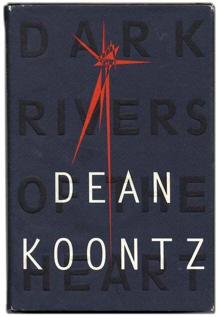 DEAN KOONTZ / Dark Rivers of the Heart 1st Edition/1st Printing 1994 ...