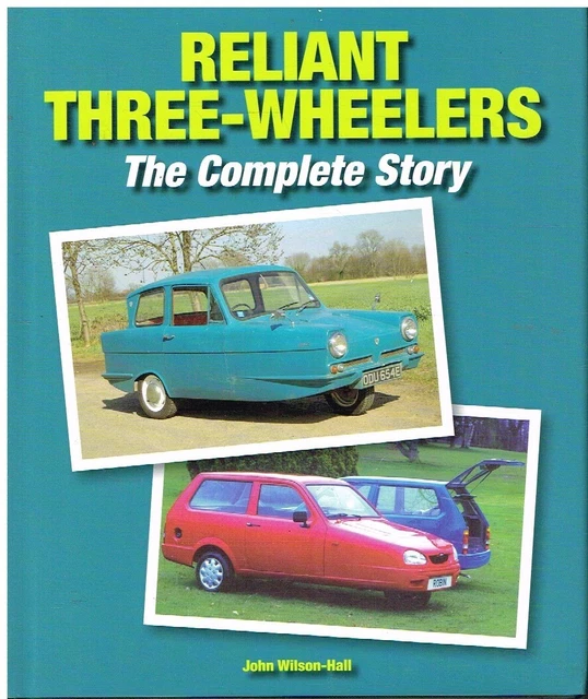 RELIANT VANS REGENT Regal Robin Rialto 1935-2001 Design/Development ...