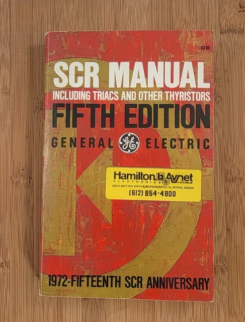 SCR MANUAL Including Triacs and Other Thyristors 5th Edition General ...
