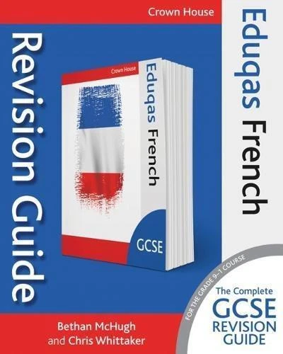 Eduqas Gcse Revision Guide French Eduqas Gcse Modern Foreign Languages Revision Eur 8 13