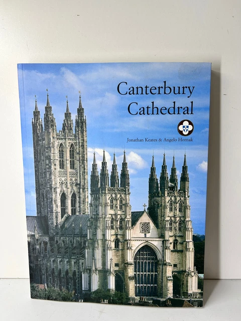 CANTERBURY CATHEDRAL OFFICIAL Guide Book by Jonathan Keates & Angelo ...