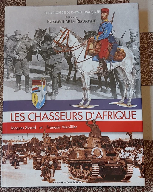 LES CHASSEURS D'AFRIQUE par Jacques Sicard et François Vauvillier 2001 ...