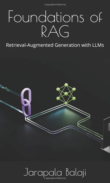 FOUNDATIONS OF RAG: Retrieval-Augmented Generation with LLMs By $29.99 ...
