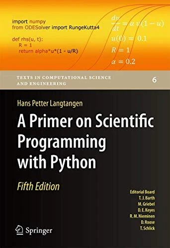A PRIMER ON Scientific Programming with Python (Texts in Computational ...