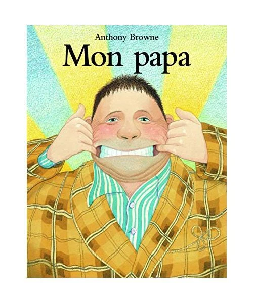 MON PAPA, BROWNE, Anthony EUR 6,69 - PicClick FR