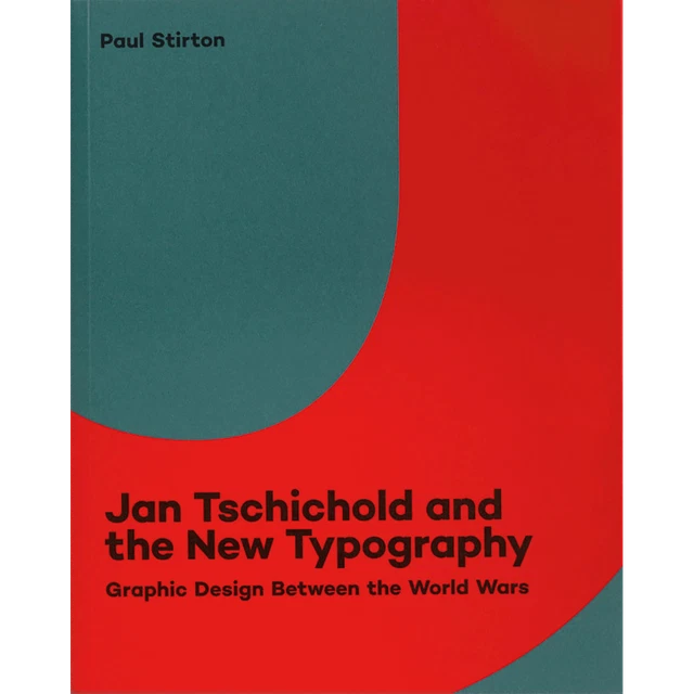 JAN TSCHICHOLD AND the New Typography: Graphic Design Between the World ...