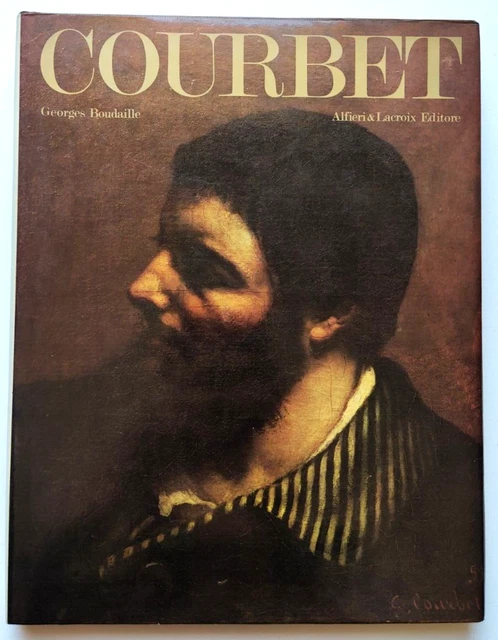 LIBRO GUSTAVE COURBET Georges Boudaille Arte Alfieri & Lacroix Editore 1969(L53 EUR 6,60 ...
