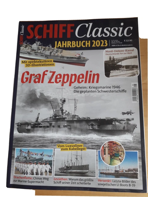 SCHIFF CLASSIC JAHRBUCH 2023 Graf Zeppelin Flugzeugträger Chinas Marine B39 EUR 4,50 - PicClick DE