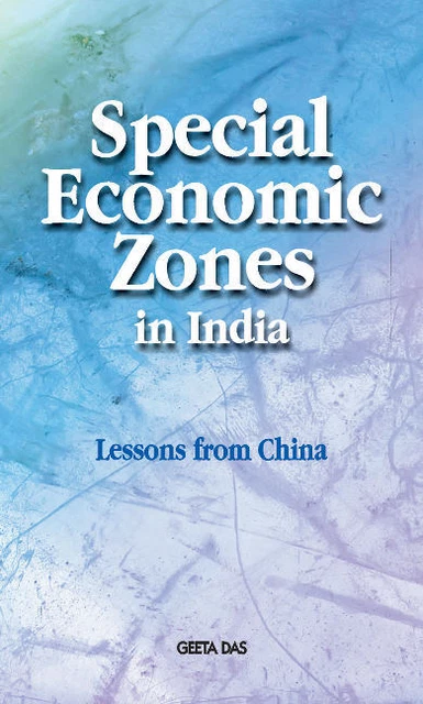 SPECIAL ECONOMIC ZONES in India, Geeta Das, Hardb £27.97 - PicClick UK