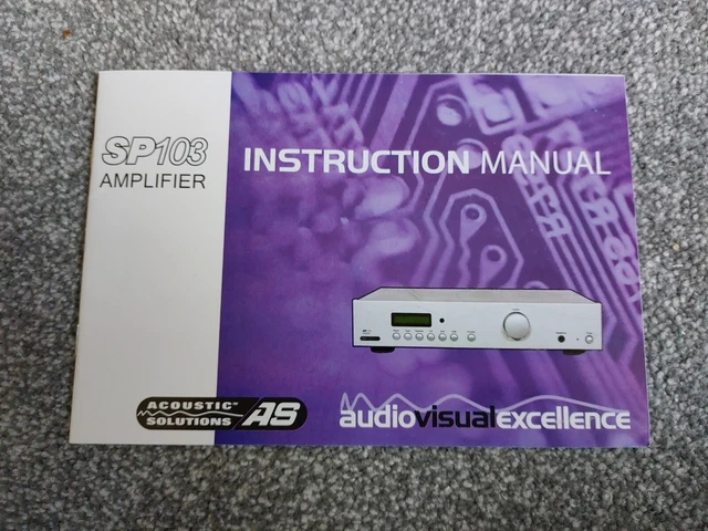 ACOUSTIC SOLUTIONS SP103 Amplifier Instruction Manual English £5.00 ...