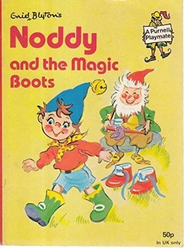 ENID BLYTON'S NODDY and the magic boots (Purnell playm by Enid Blyton ...