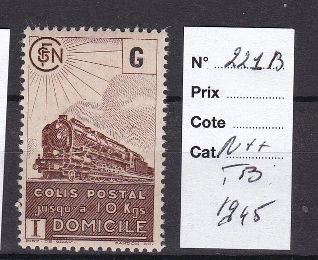 TIMBRE FRANCE 1945 Colis Postaux N° 221B-N**.Tb-Voir Scan R/V-U327 EUR ...