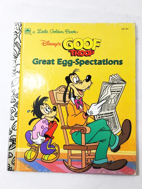 LITTLE GOLDEN BOOK. Walt Disney's Goof Troop. Great Egg-Spectacular ...
